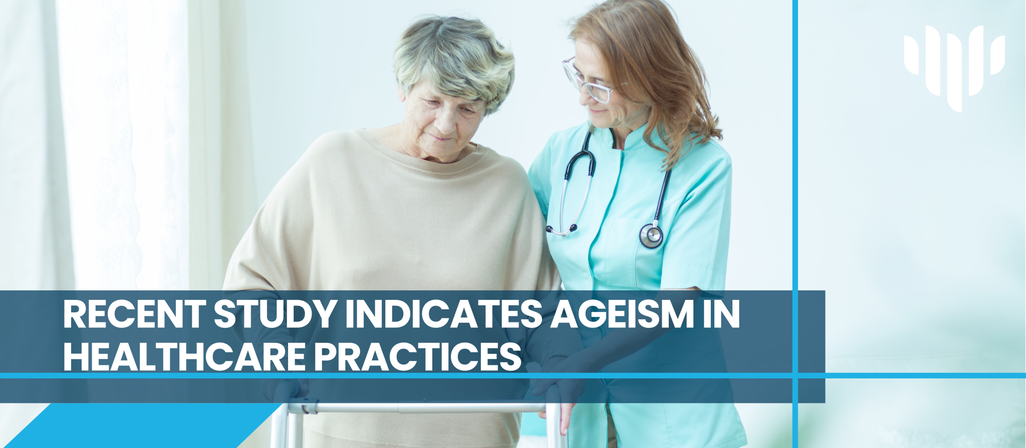 Recent Study Indicates Ageism in Healthcare Practices Target Continuum ...